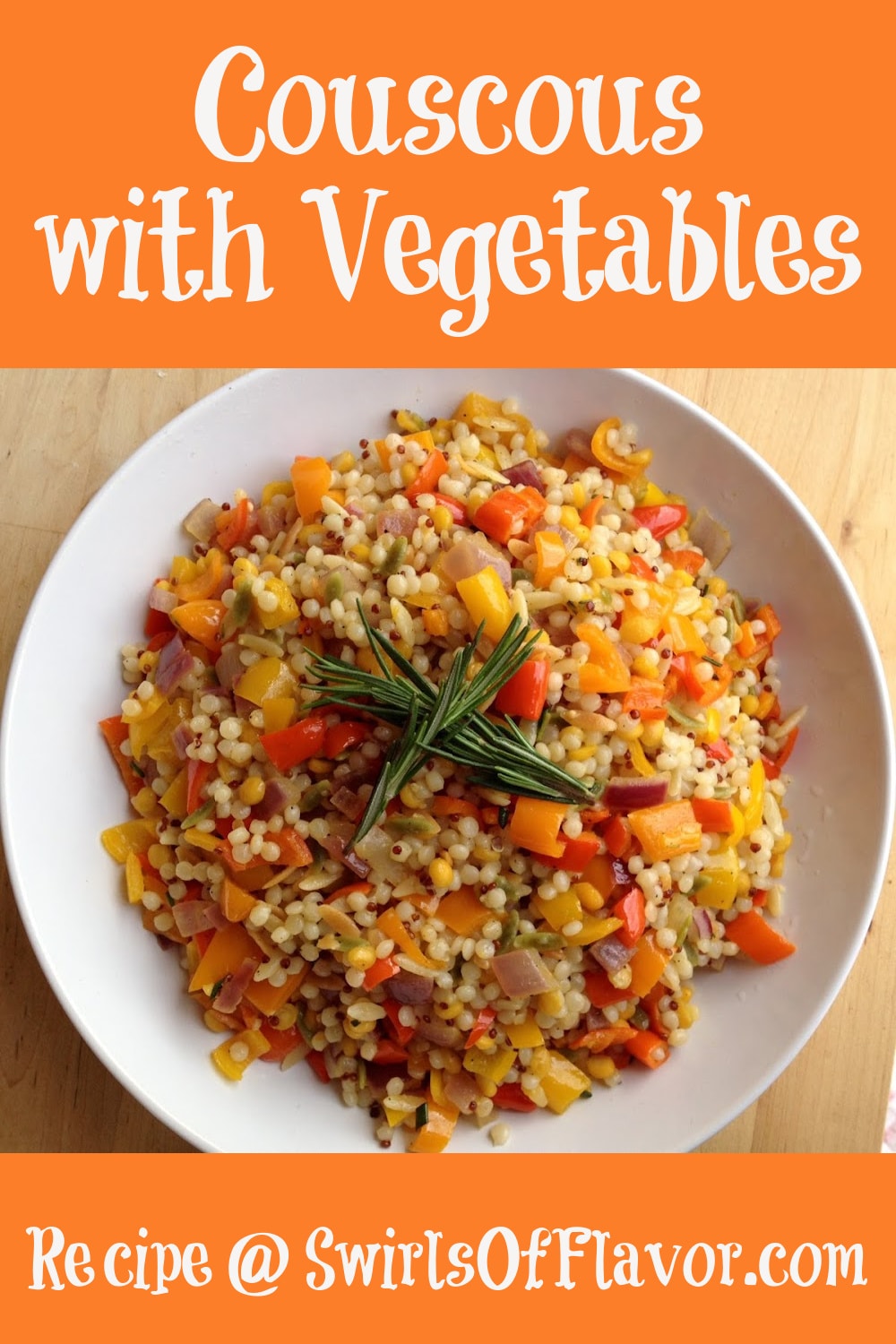 Couscous With Vegetables - Swirls of Flavor