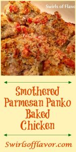 Smothered Panko Parmesan Chicken - Swirls of Flavor