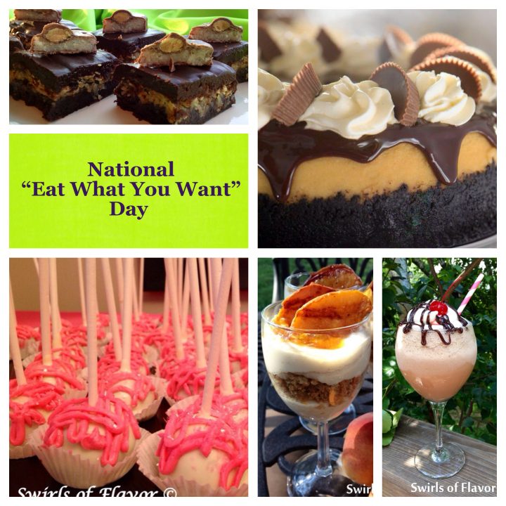 National Eat What You Want Day!#NationalEatWhatYouWantDay - Swirls of ...