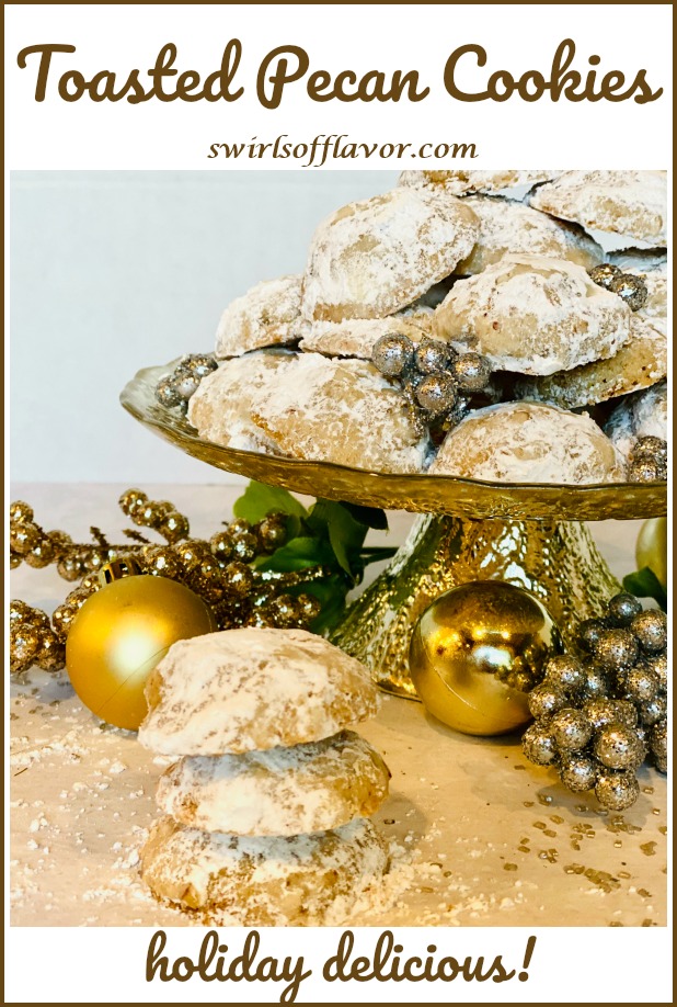 Toasted Pecan Snowball Cookie Recipe - Swirls of Flavor