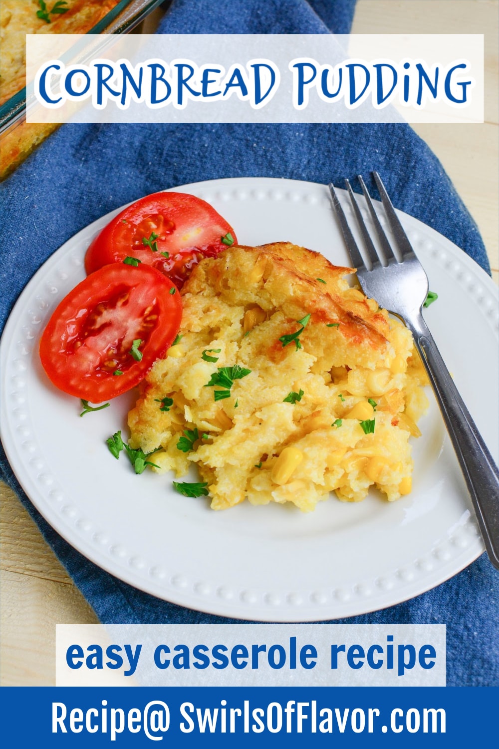 Cornbread Pudding Recipe - Swirls of Flavor