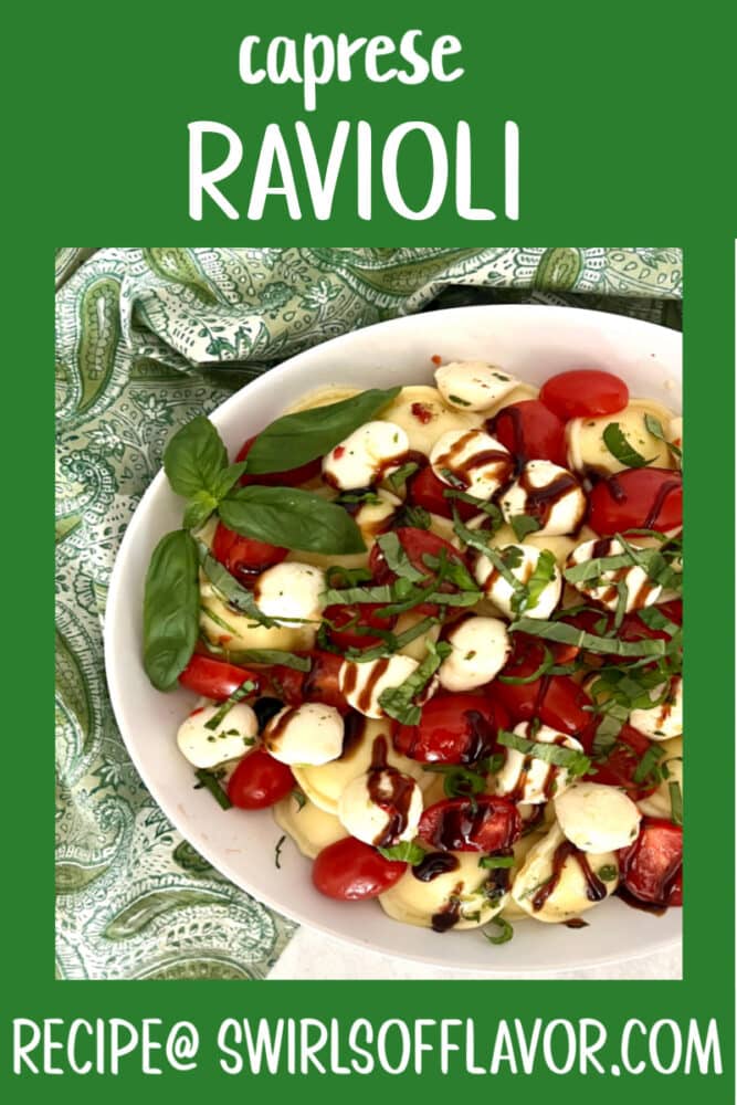 Caprese Ravioli - Swirls of Flavor