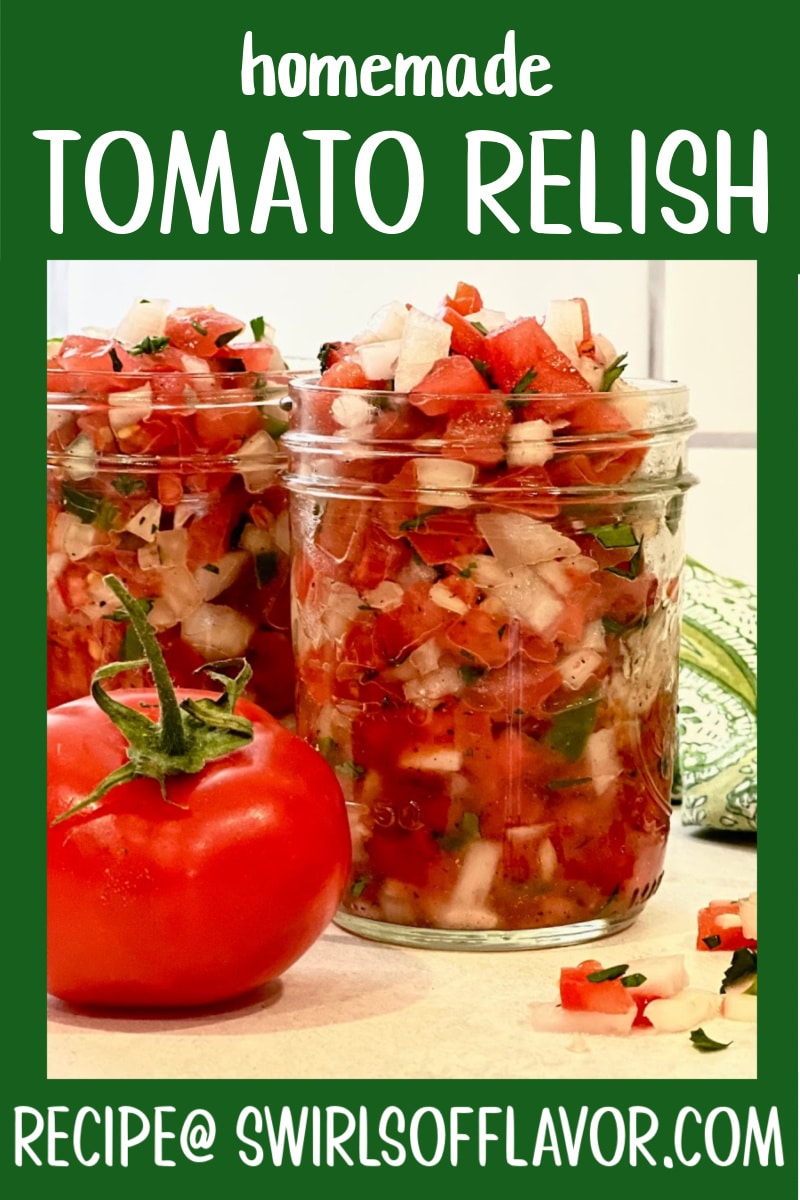 Tomato Relish - Swirls of Flavor