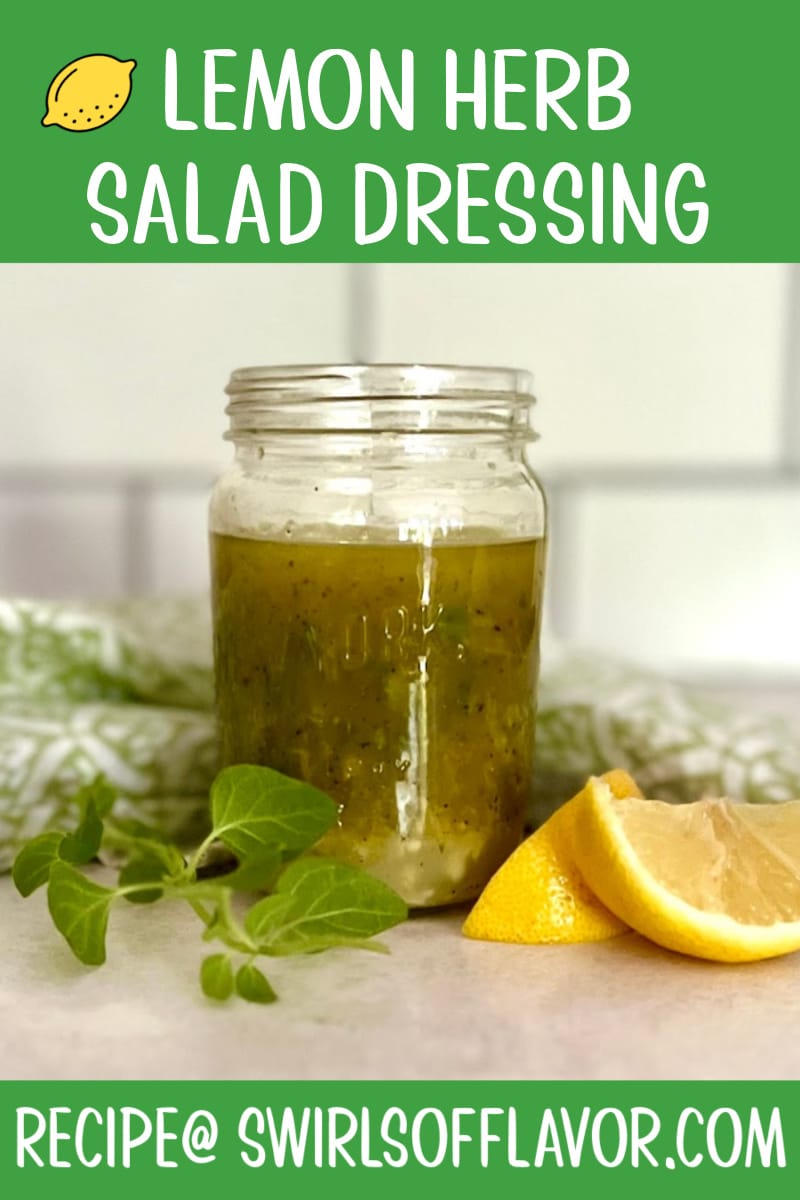 Lemon Herb Vinaigrette - Swirls of Flavor