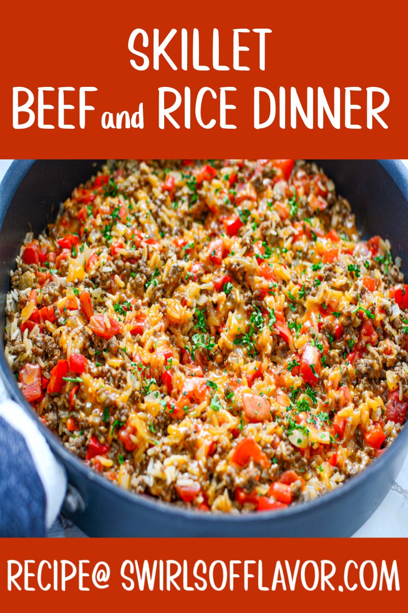 Skillet Beef and Rice Dinner - Swirls of Flavor