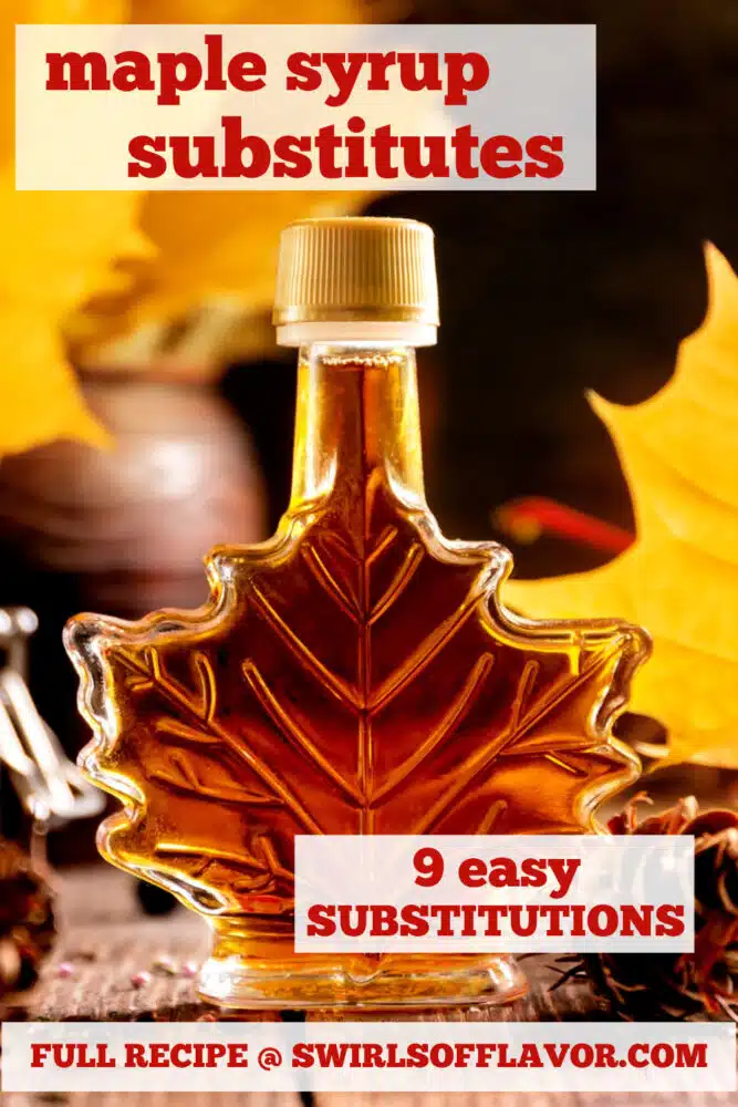 Substitutes for Maple Syrup - Swirls of Flavor