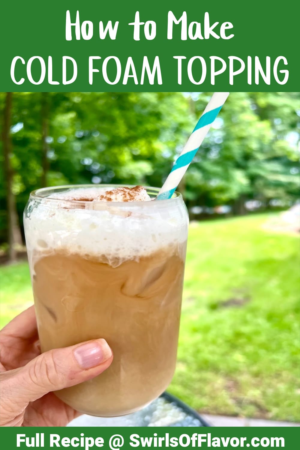 How to make cold foam for coffee - Swirls of Flavor