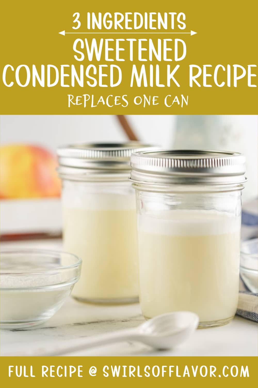 How to Make Sweetened Condensed Milk - Swirls of Flavor