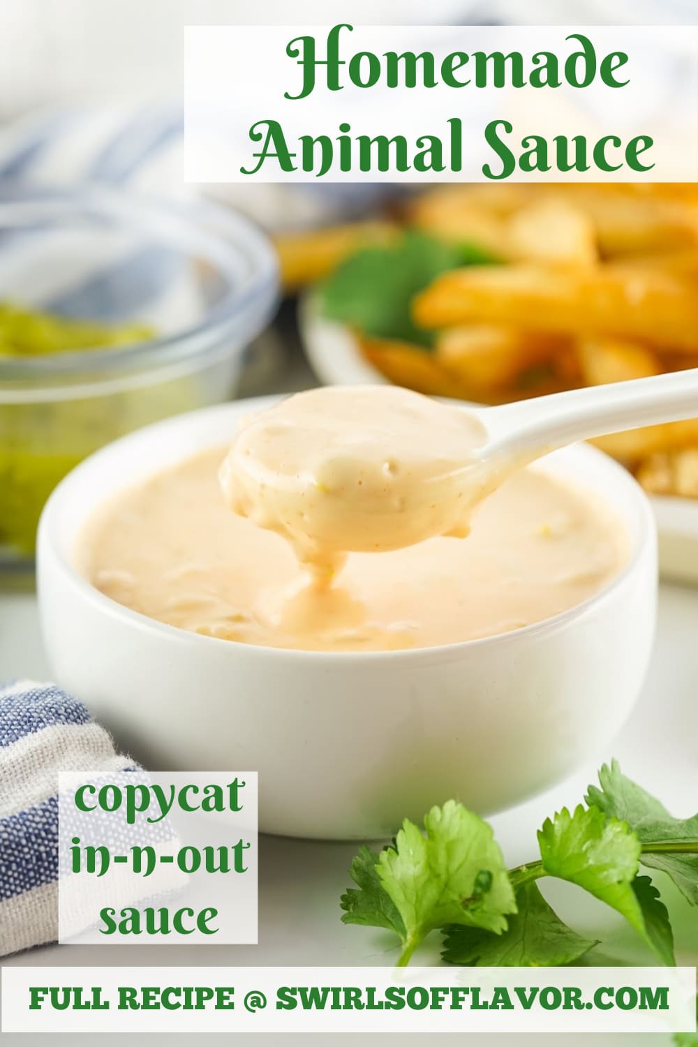 Copycat In-N-Out Animal Sauce - Swirls of Flavor