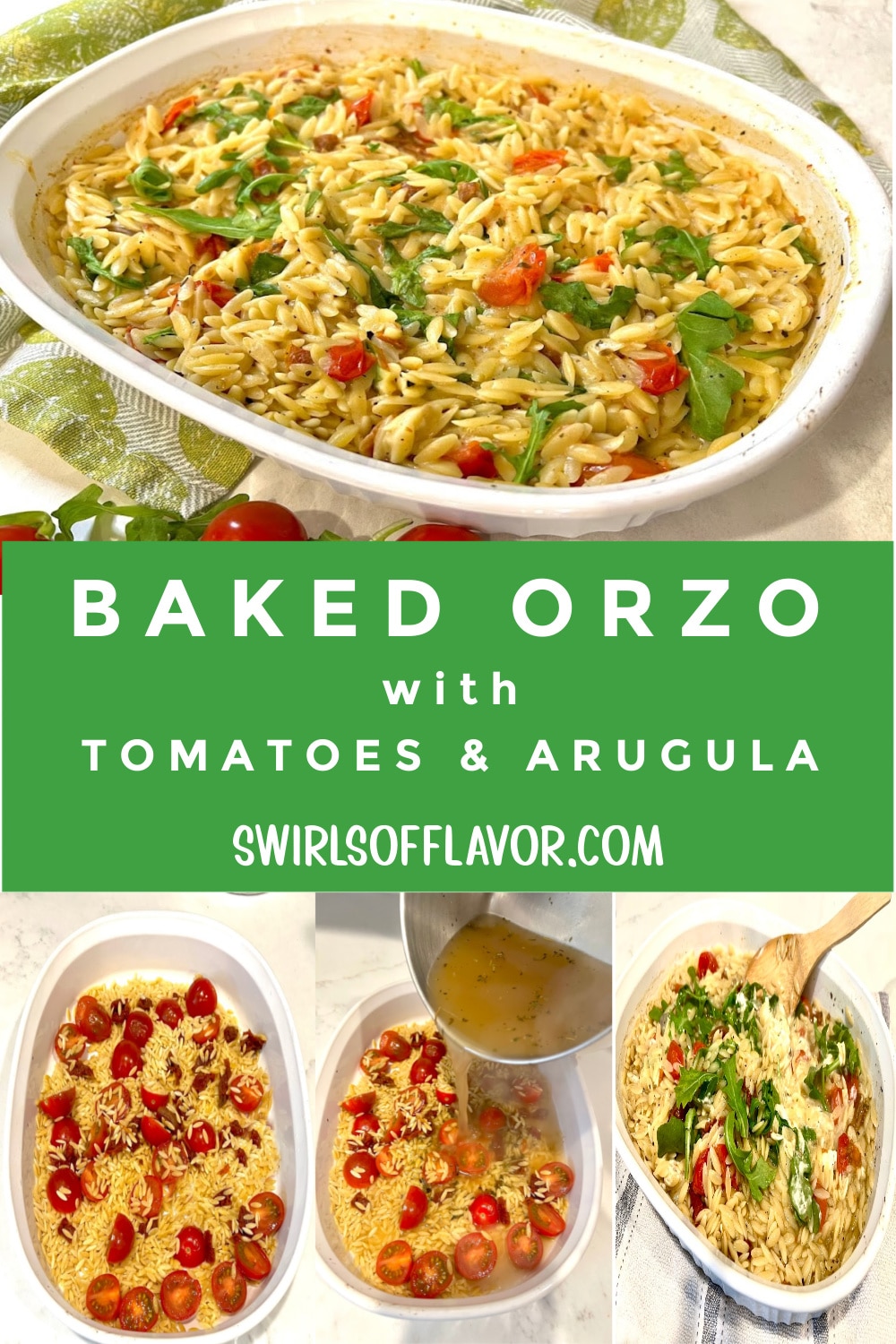 Baked Orzo with Tomatoes and Arugula - Swirls of Flavor