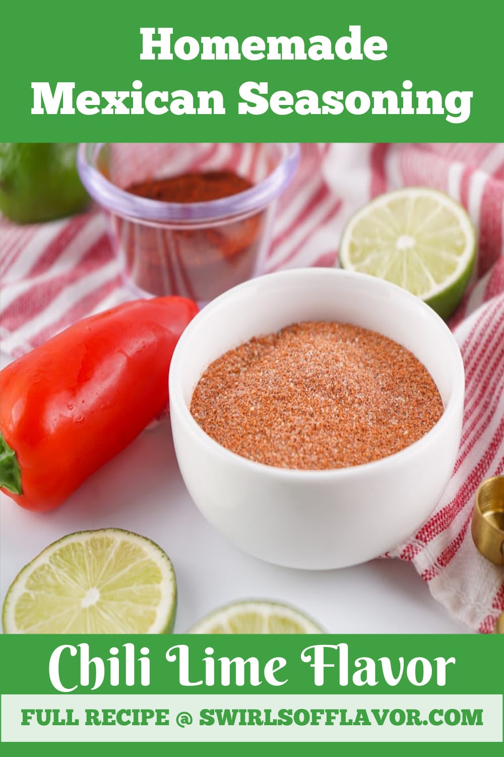 Chili Lime Seasoning Recipe - Swirls of Flavor