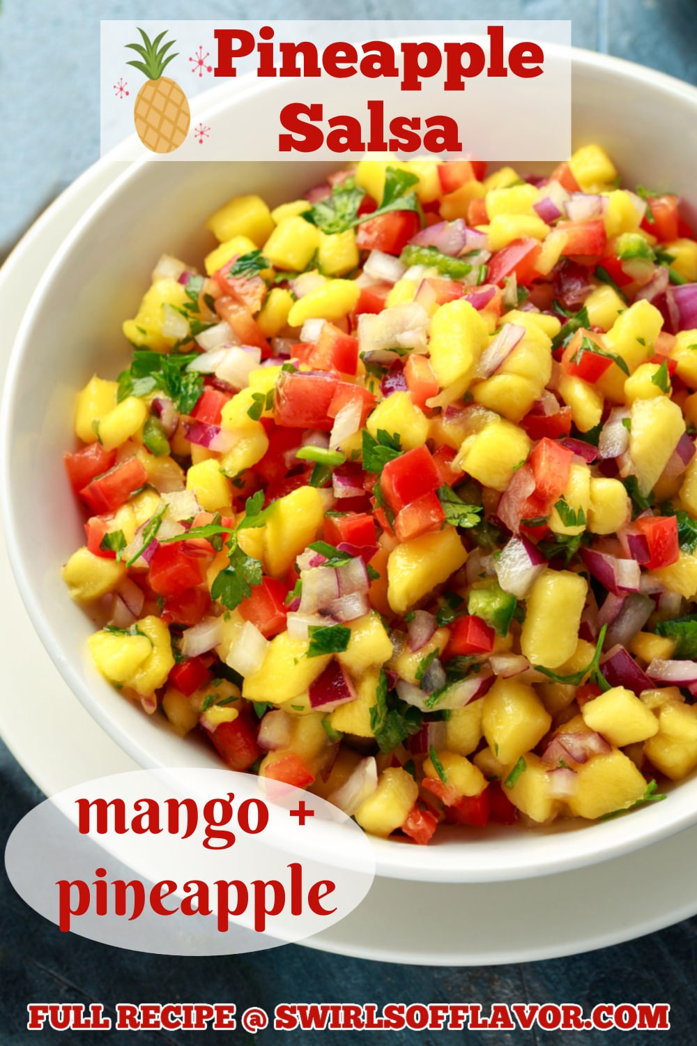 Sweet and Spicy Pineapple Salsa Recipe - Swirls of Flavor