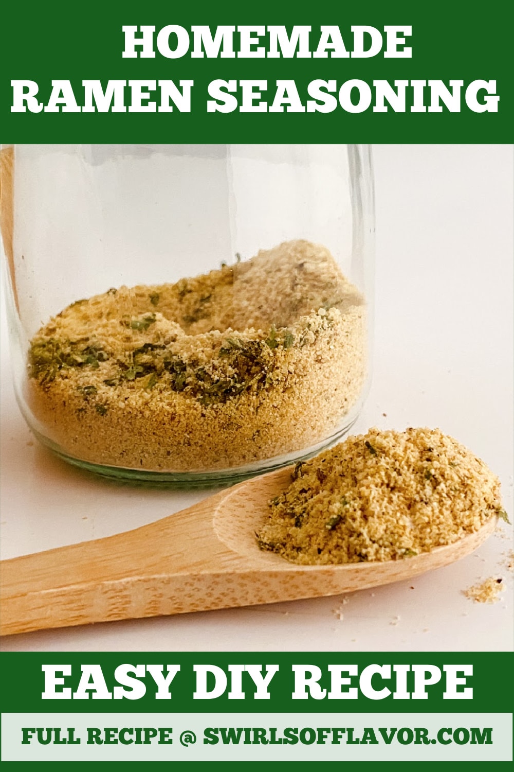 Homemade Ramen Seasoning Recipe - Swirls of Flavor