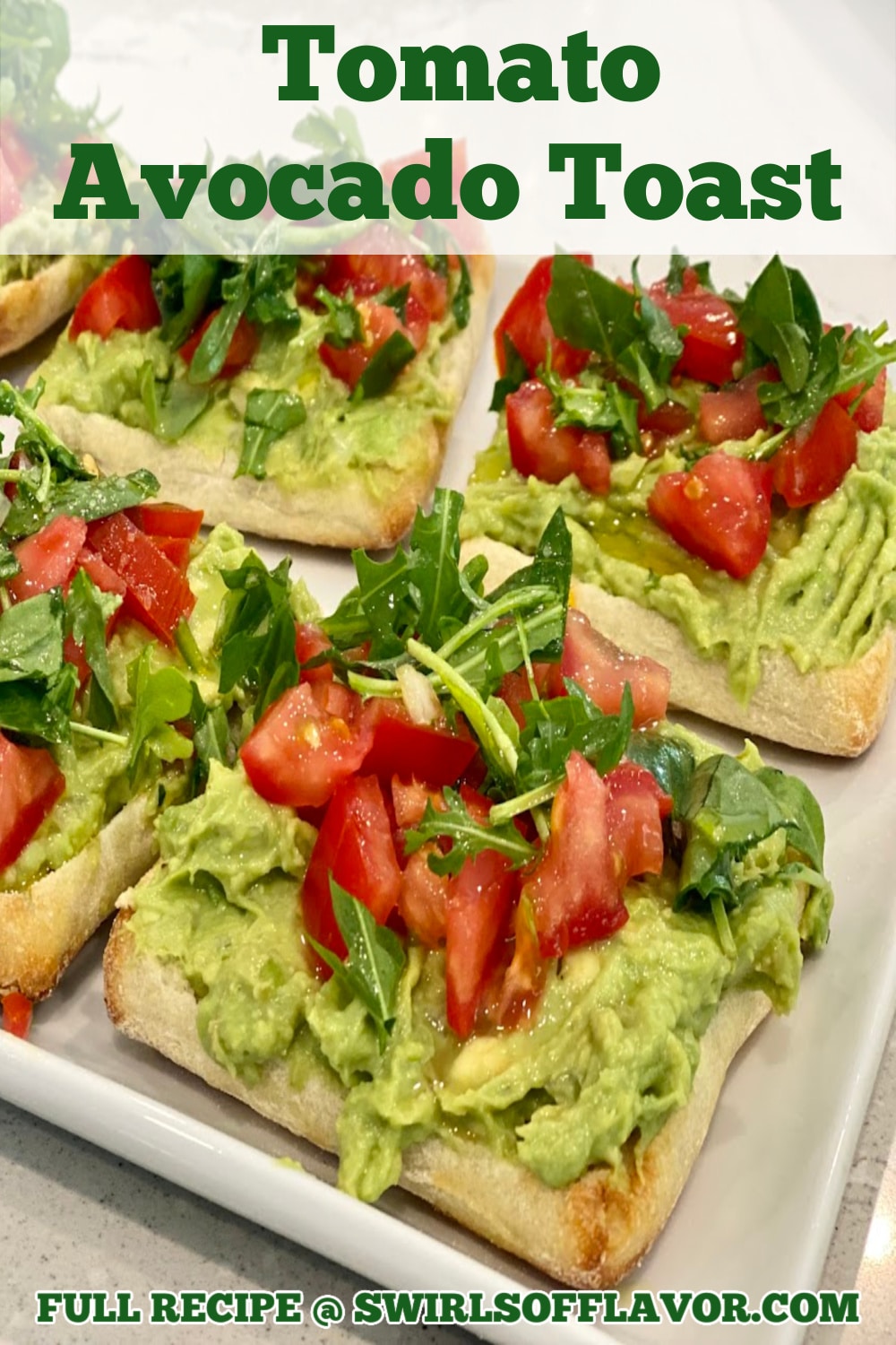 Avocado Toast with Tomato - Swirls of Flavor