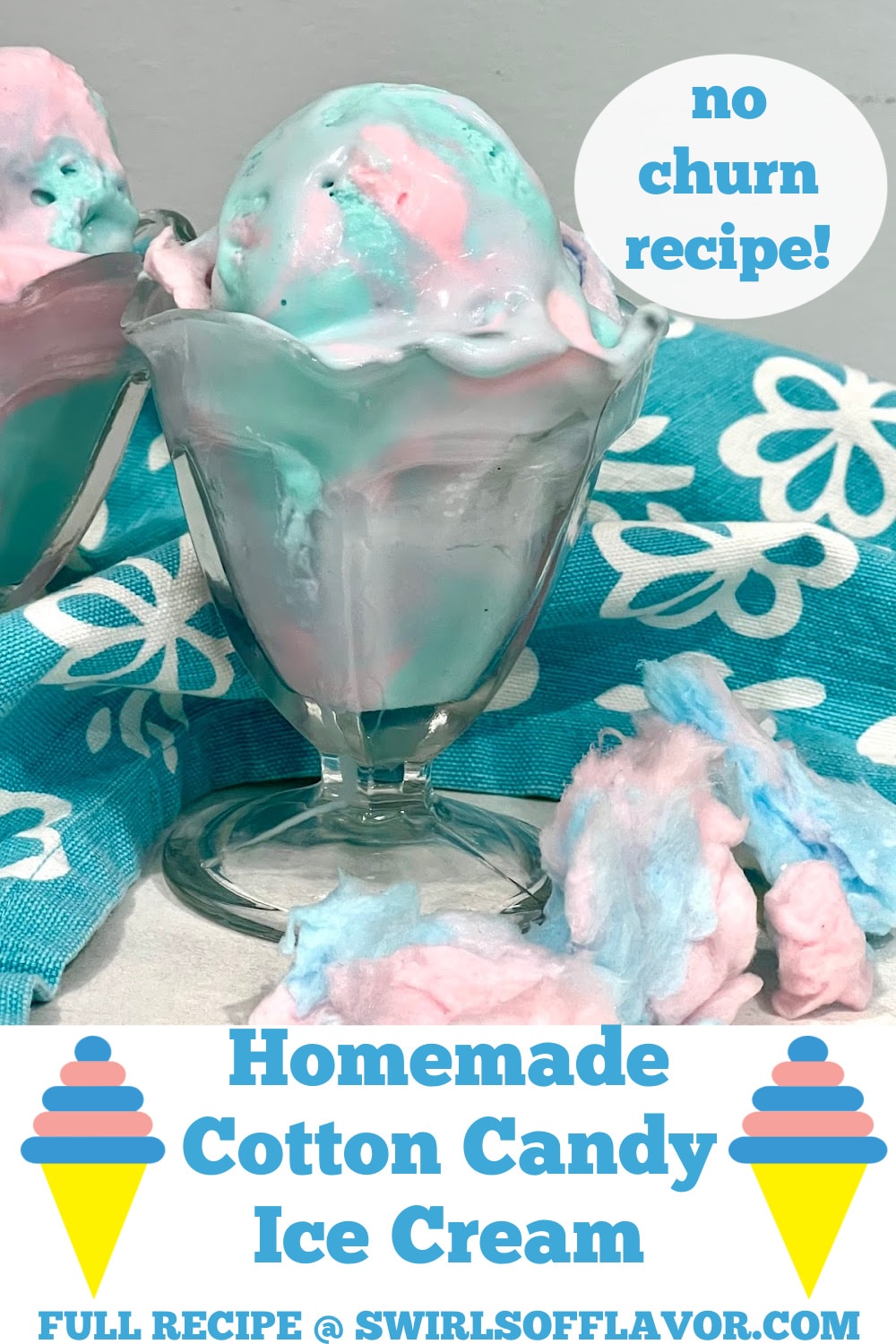Homemade No-Churn Cotton Candy Ice Cream - Swirls of Flavor
