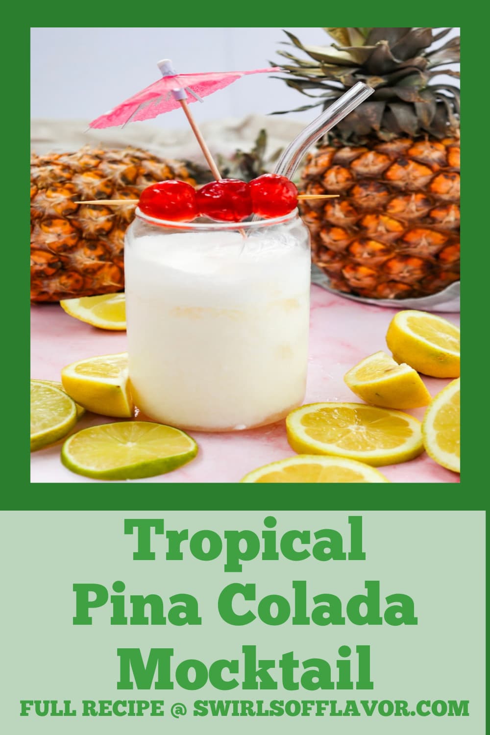 Pina Colada Mocktail - Swirls of Flavor