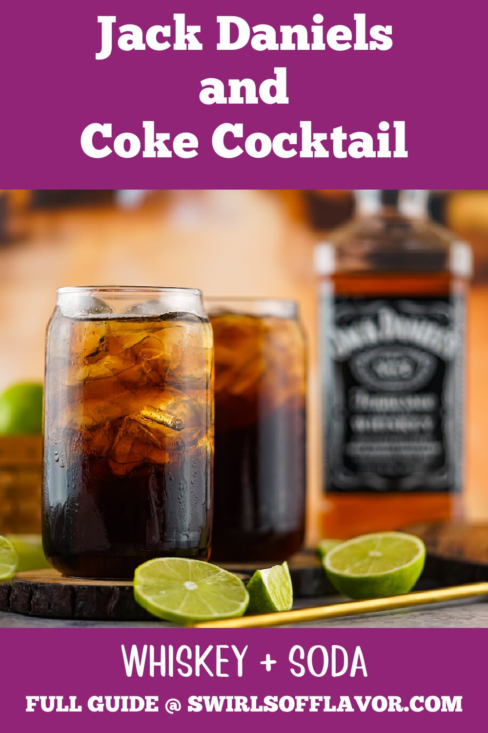 Jack Daniels and Coke - Swirls of Flavor