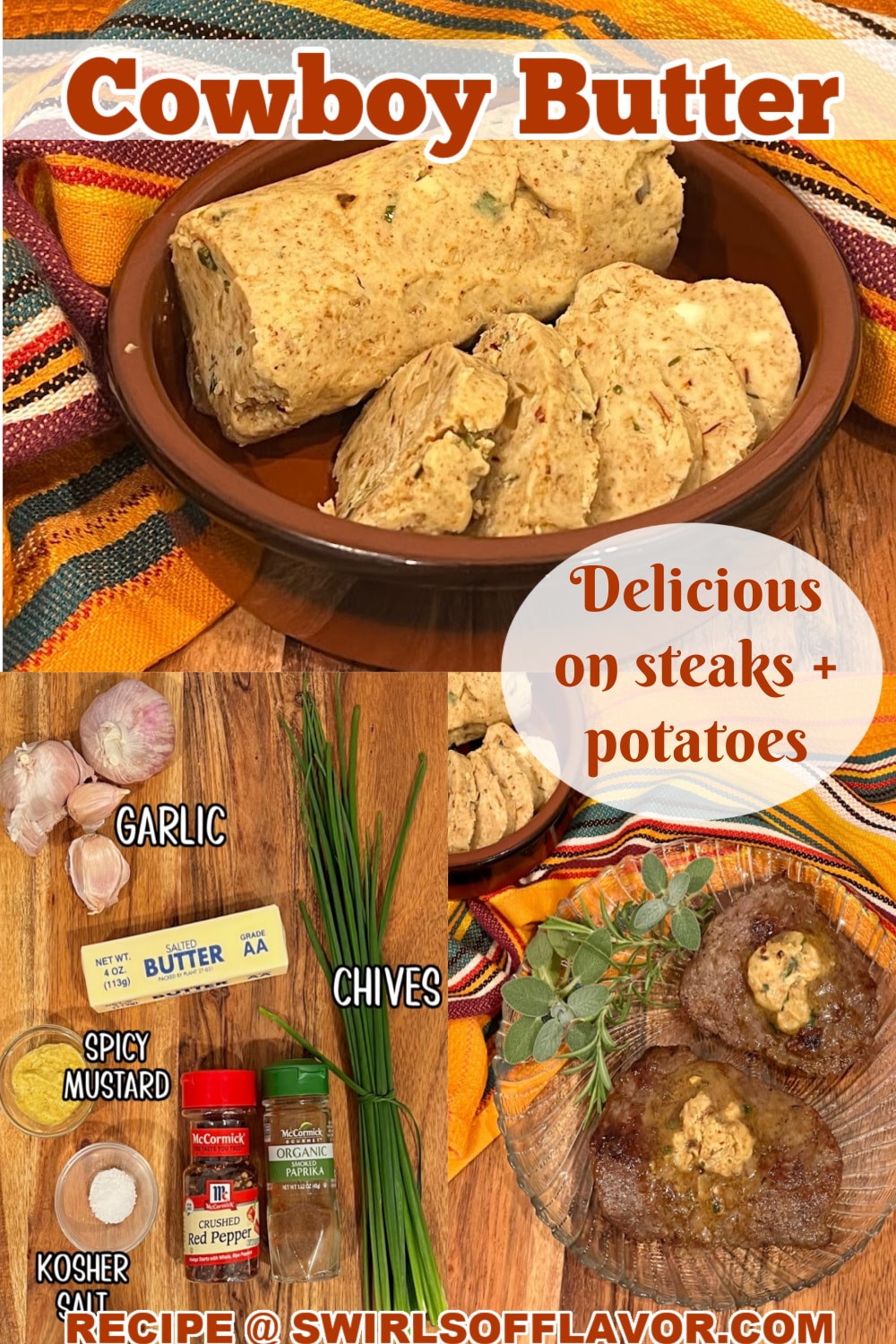 Cowboy Butter Recipe - Swirls of Flavor