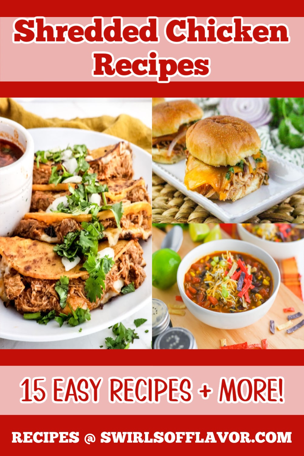 Shredded Chicken Recipes - Swirls of Flavor