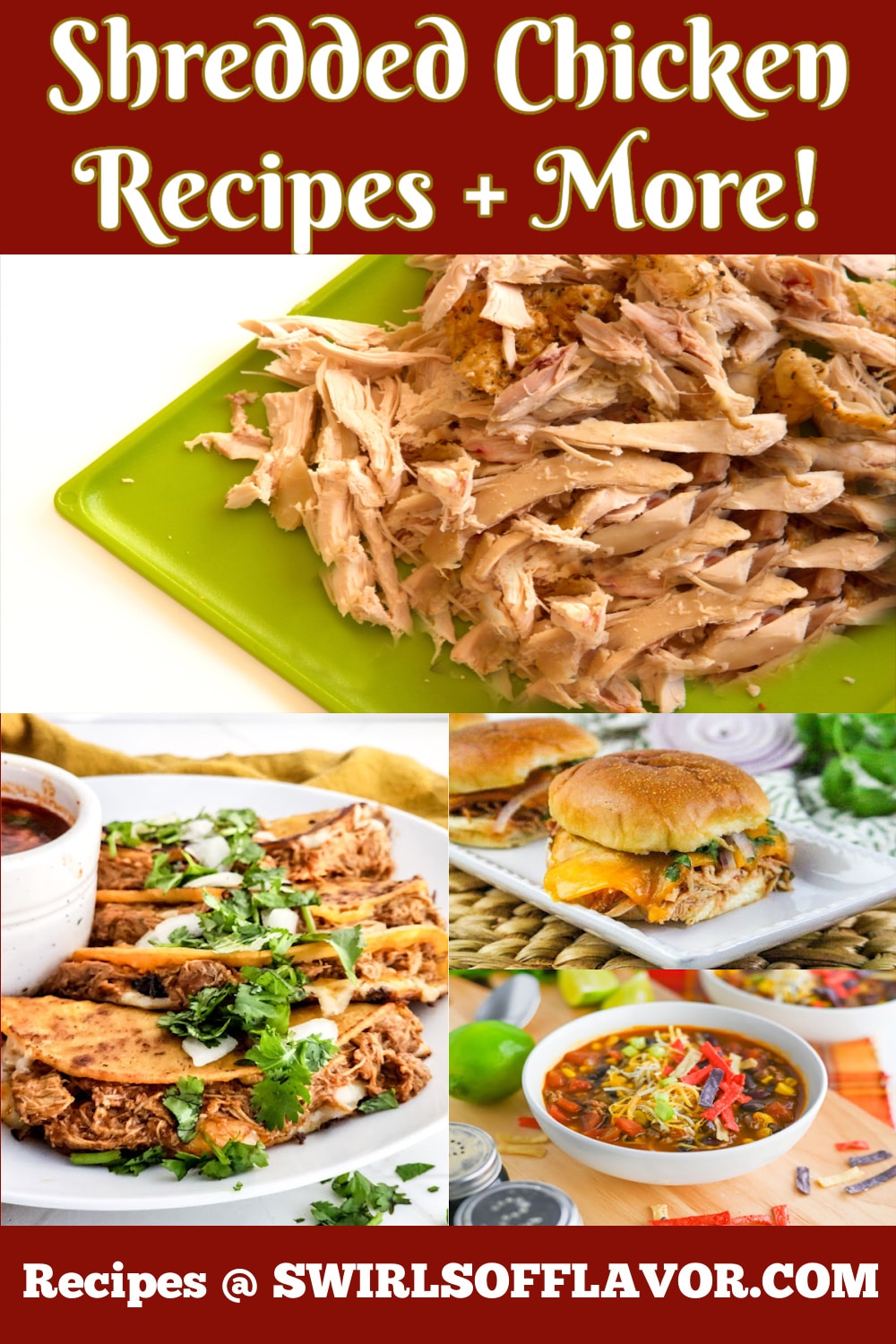 Shredded Chicken Recipes - Swirls of Flavor